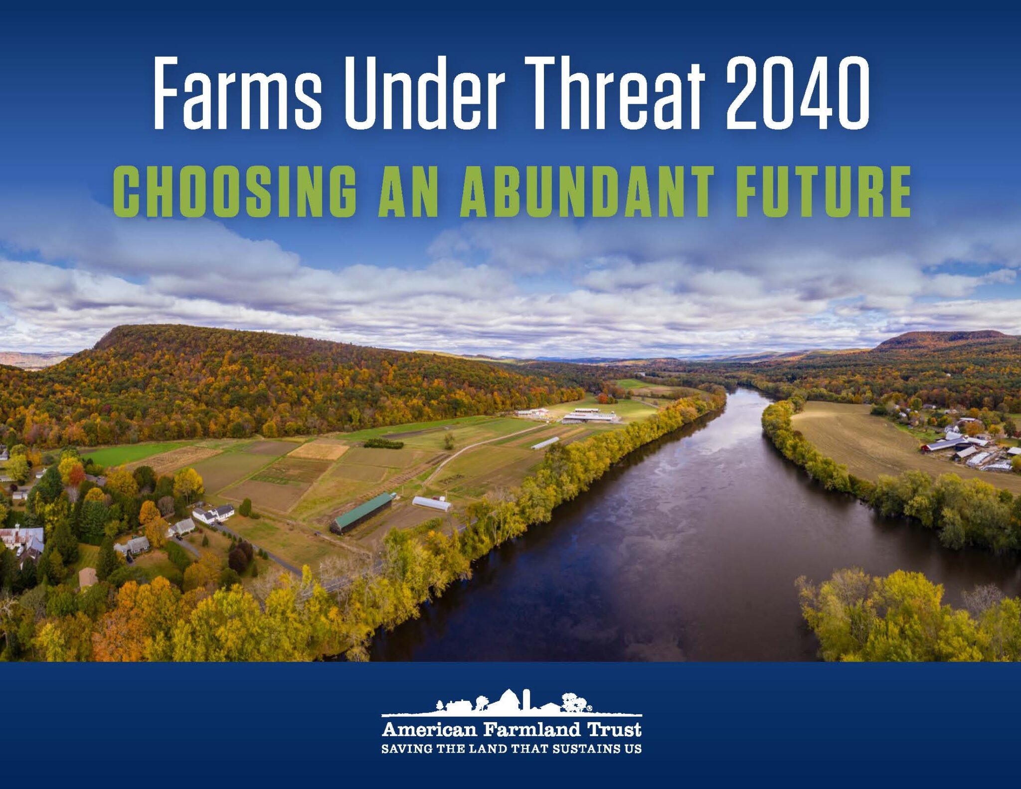 Farms Under Threat 2040: Choosing an Abundant Future - FIC