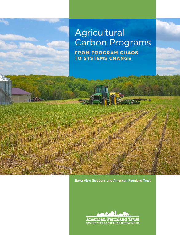 Agricultural Carbon Programs: From Chaos to Systems Change - FIC